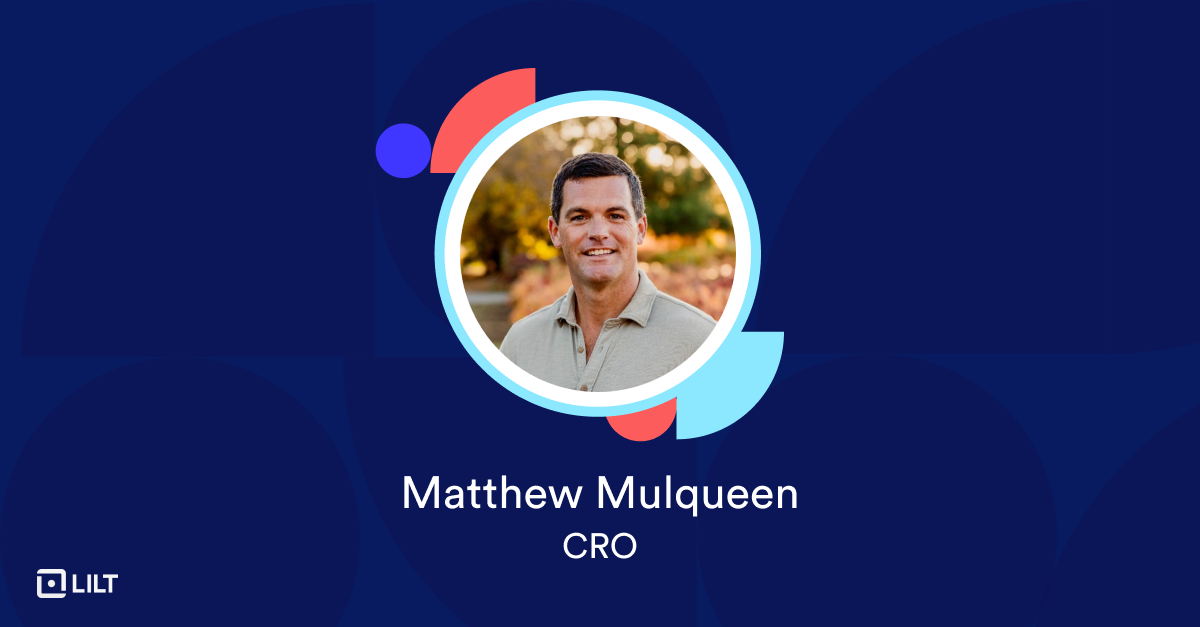 Lilt Appoints Chief Revenue Officer To Propel Growth And Scale